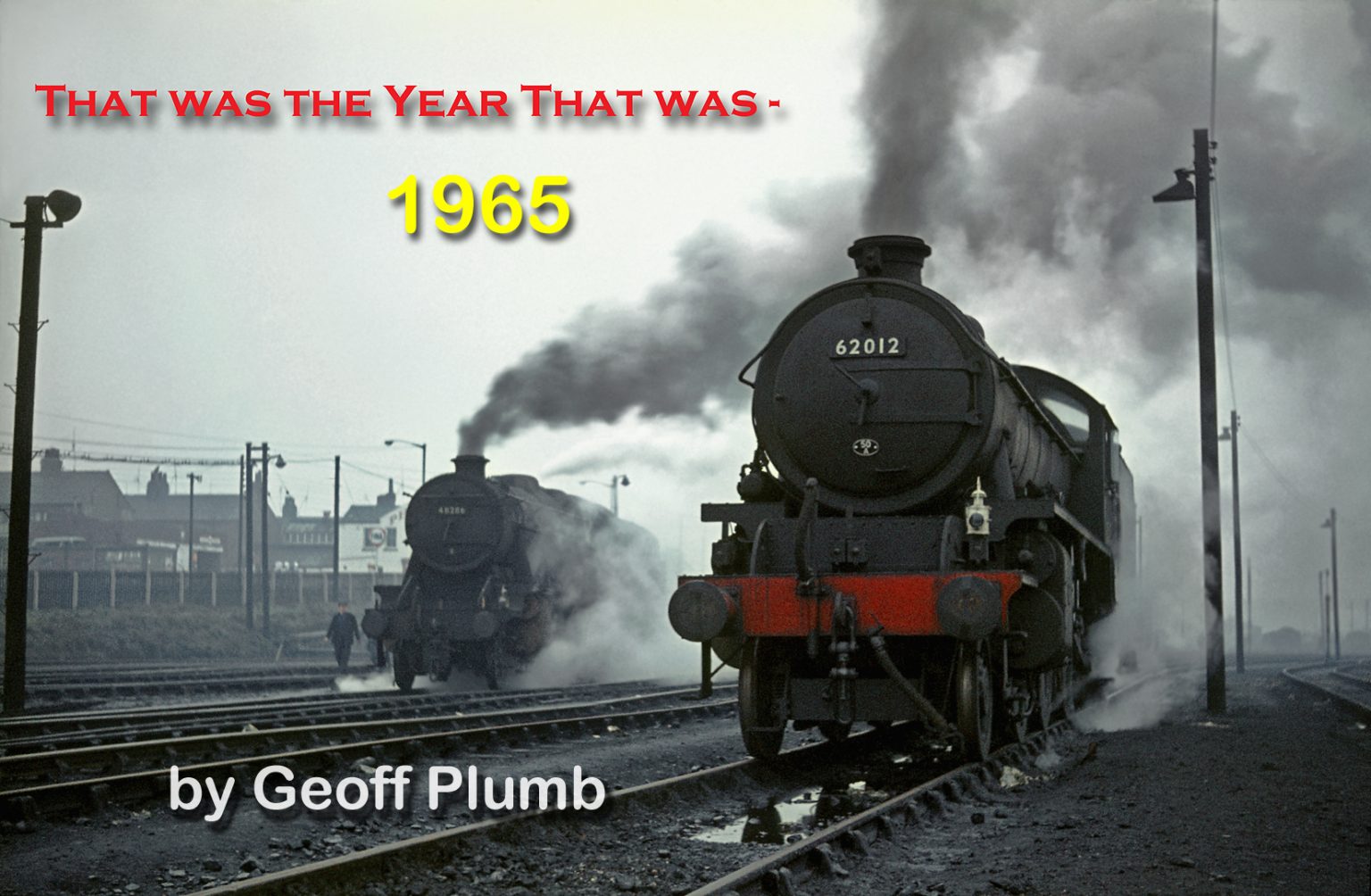 14th February 2023: That Was the Year that Was – 1965, by Geoff Plumb ...